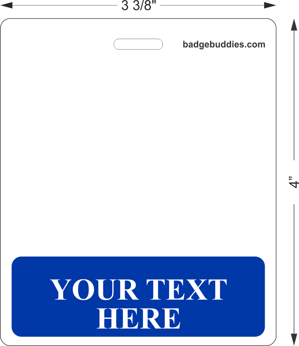 BadgeBuddies® - Customized Vertical & Horizontal Badges